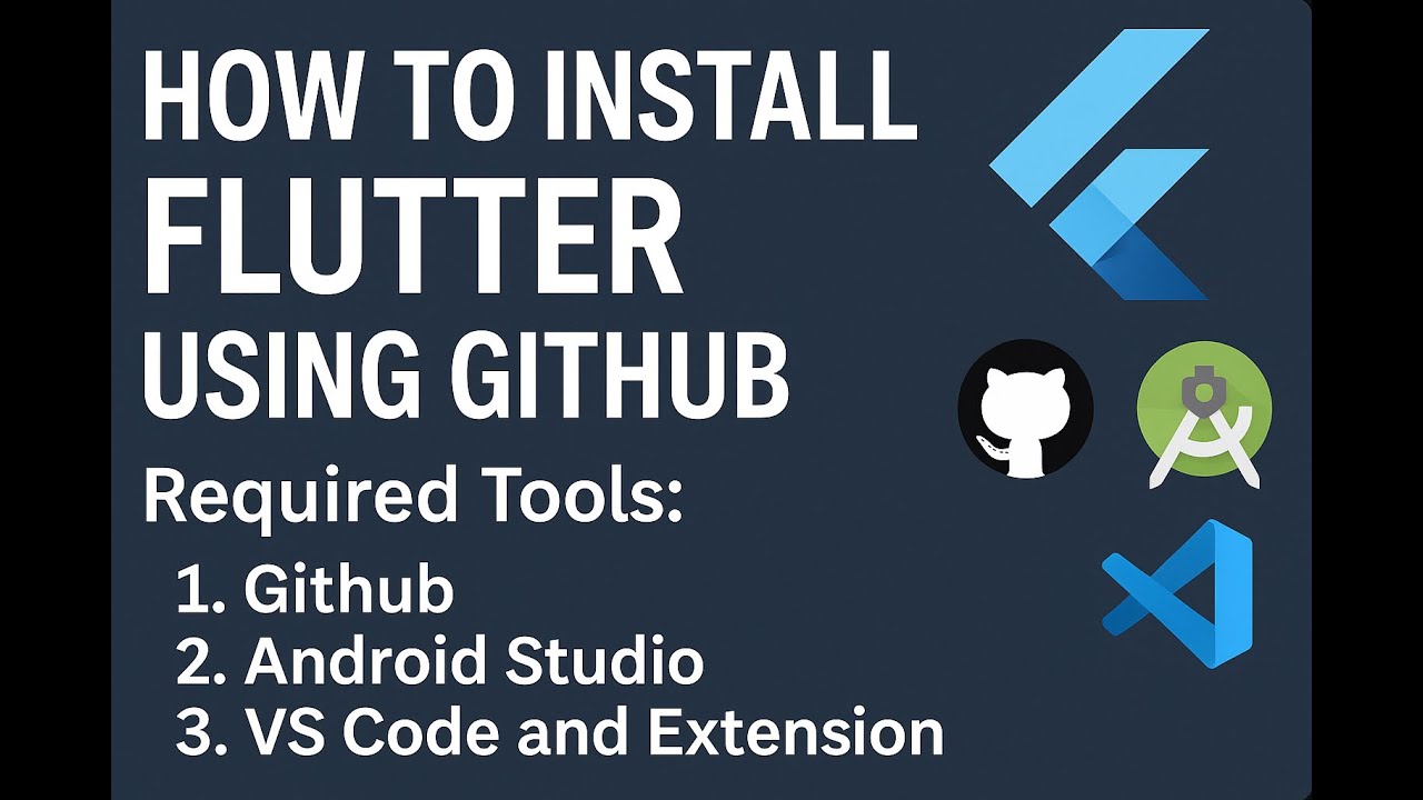 How to Install Flutter Using GitHub | Full Setup Guide for Beginners (2025)