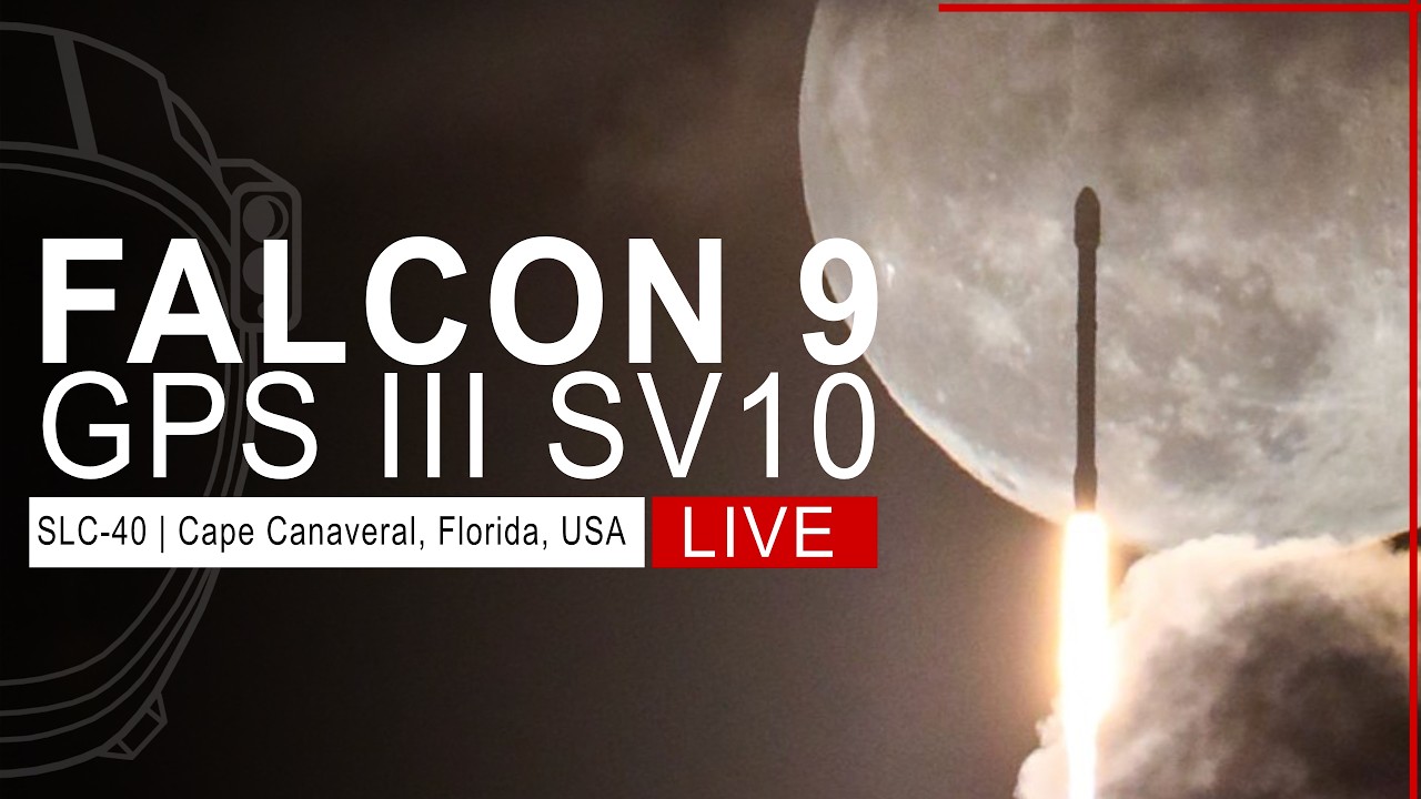 SpaceX Launches GPS III SV10 Mission from Cape Canaveral, Florida