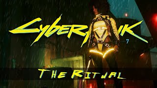 The Ritual at Cyberpunk 2077 Nexus - Mods and community