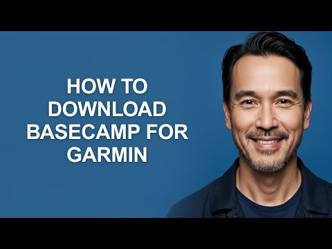 How to Download Basecamp for Garmin - KevinHowTo