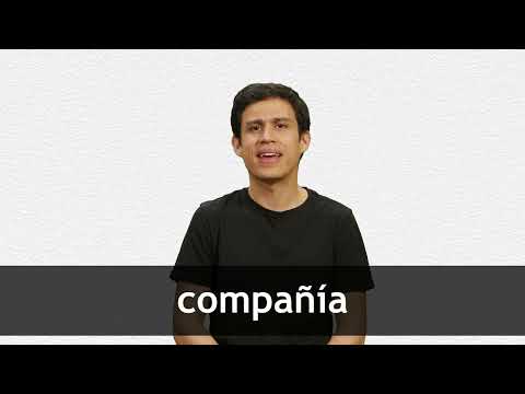 English Translation of “COMPAÑÍA” | Collins Spanish-English Dictionary