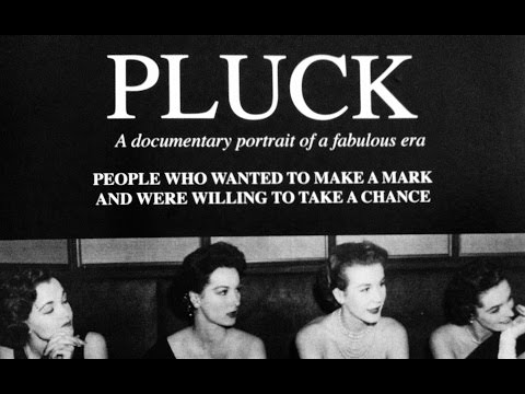 PLUCK trailer, a documentary portrait of a fabulous era in New York City