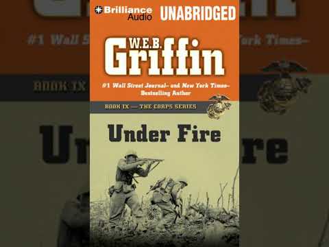 Under Fire by W.E.B. Griffin