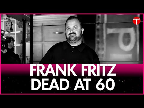 American Pickers Star Frank Fritz Dies at 60