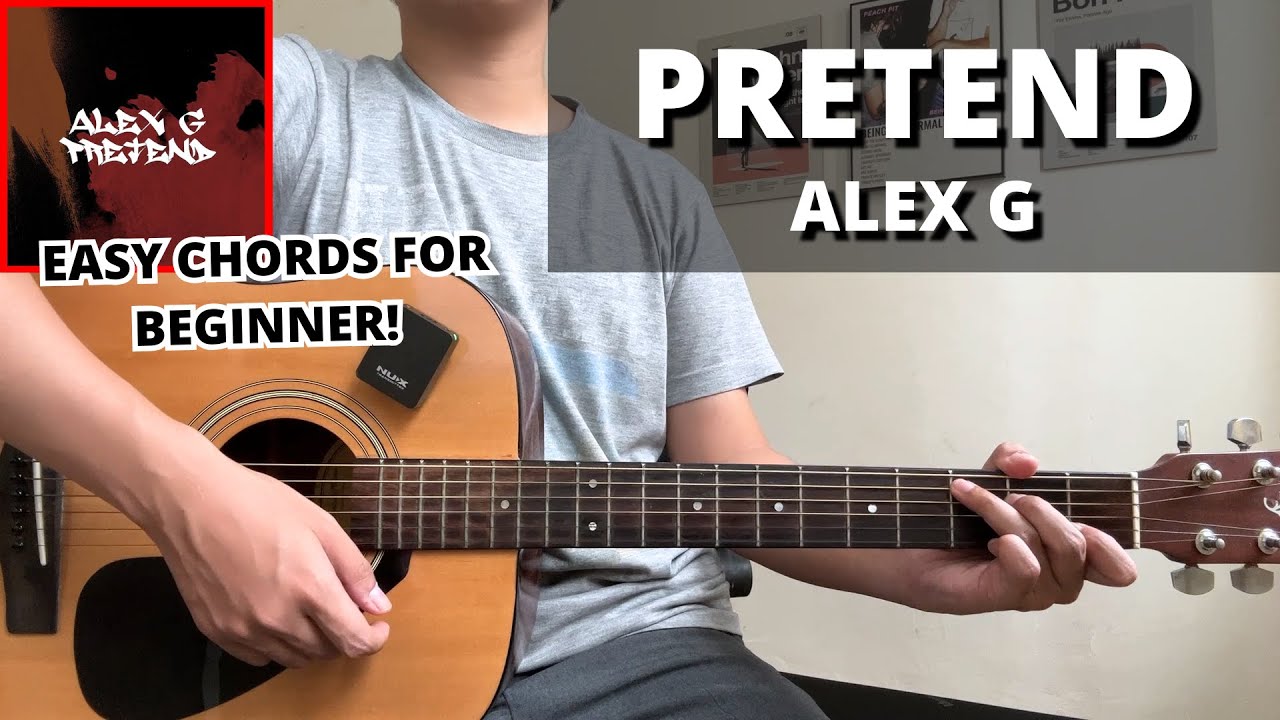 Pretend - Alex G (Guitar Tutorial) No Capo! Easy Chords For Beginner!