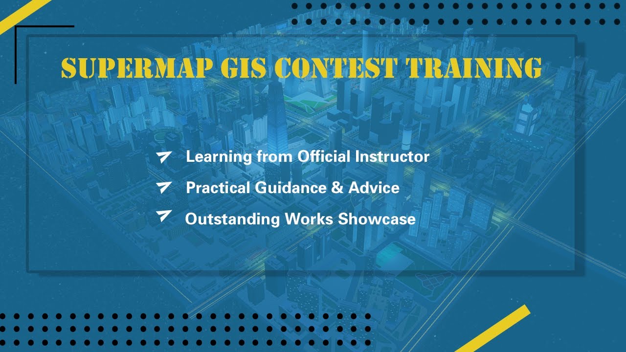 Instruction - SuperMap GIS Contest