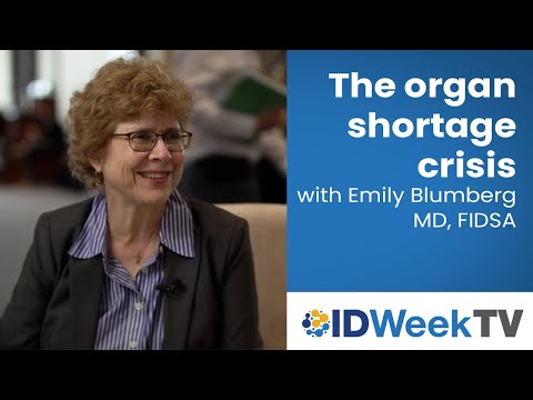 The Organ Shortage Crisis, IDWeek 2023