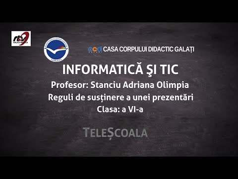 Informatică şi TIC - Clasa a 6-a -Lecţia 6 - Reguli de susţinere a unei prezentări
