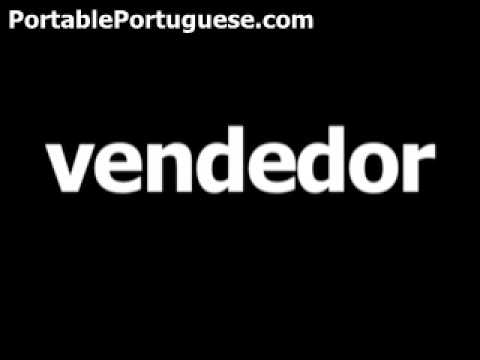 Portuguese word for salesperson is vendedor