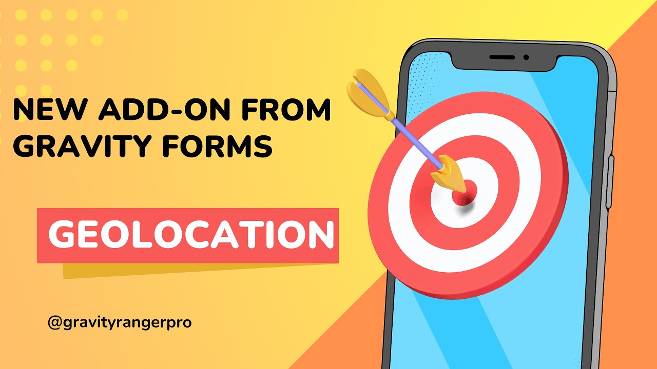 Gravity Forms NEW Geolocation Add-On