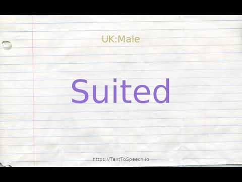 How to pronounce suited