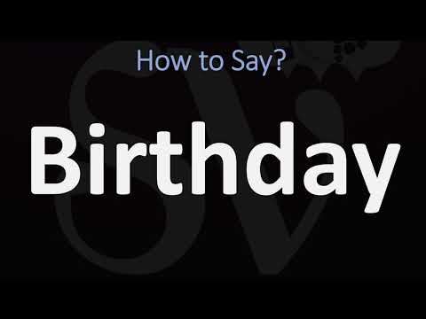 How to Pronounce Birthday? (CORRECTLY)