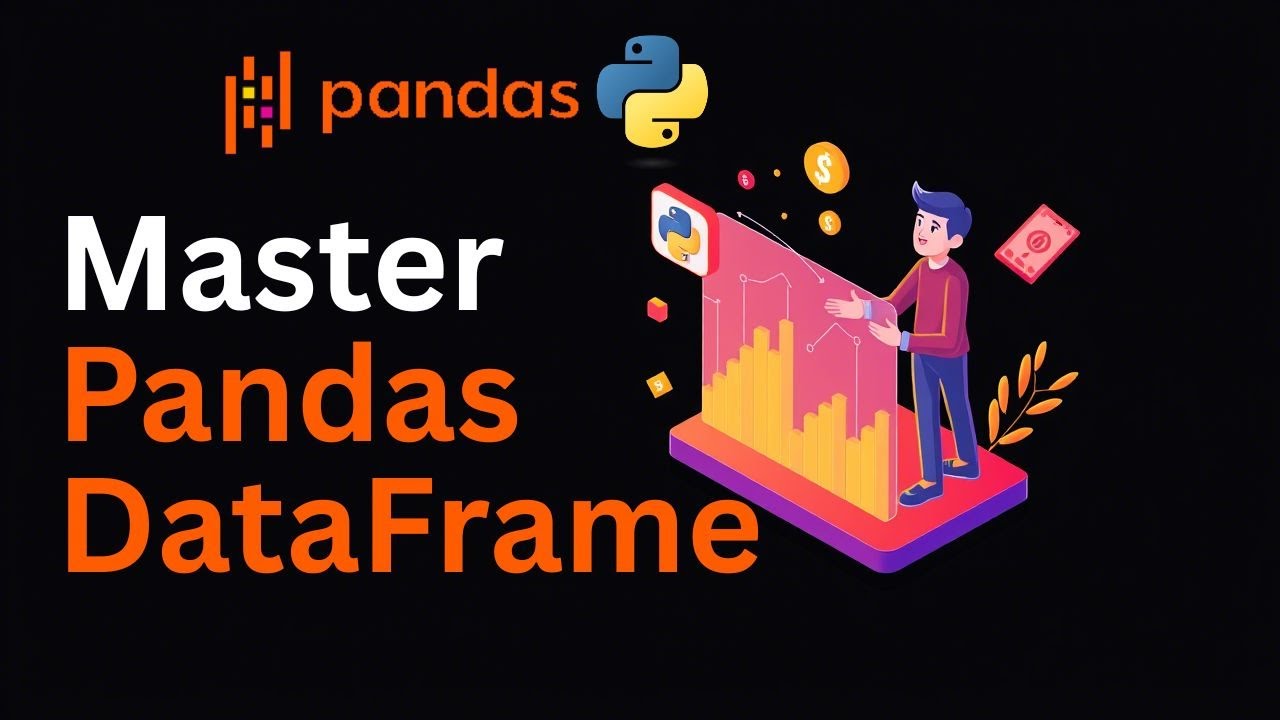 Pandas DataFrame Deep Dive | Pandas Python Data Science | Indexing & Conditional Selection