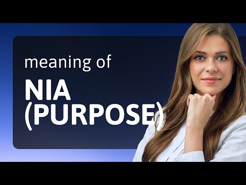 Understanding "Nia (Purpose)" in English