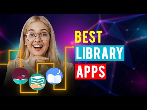 Best Library Apps: iPhone & Android (Which is the Best Library App?)