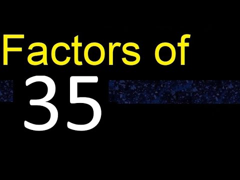 factors of 35 , how to find factors of an integer, dividers of . quick method trick fast