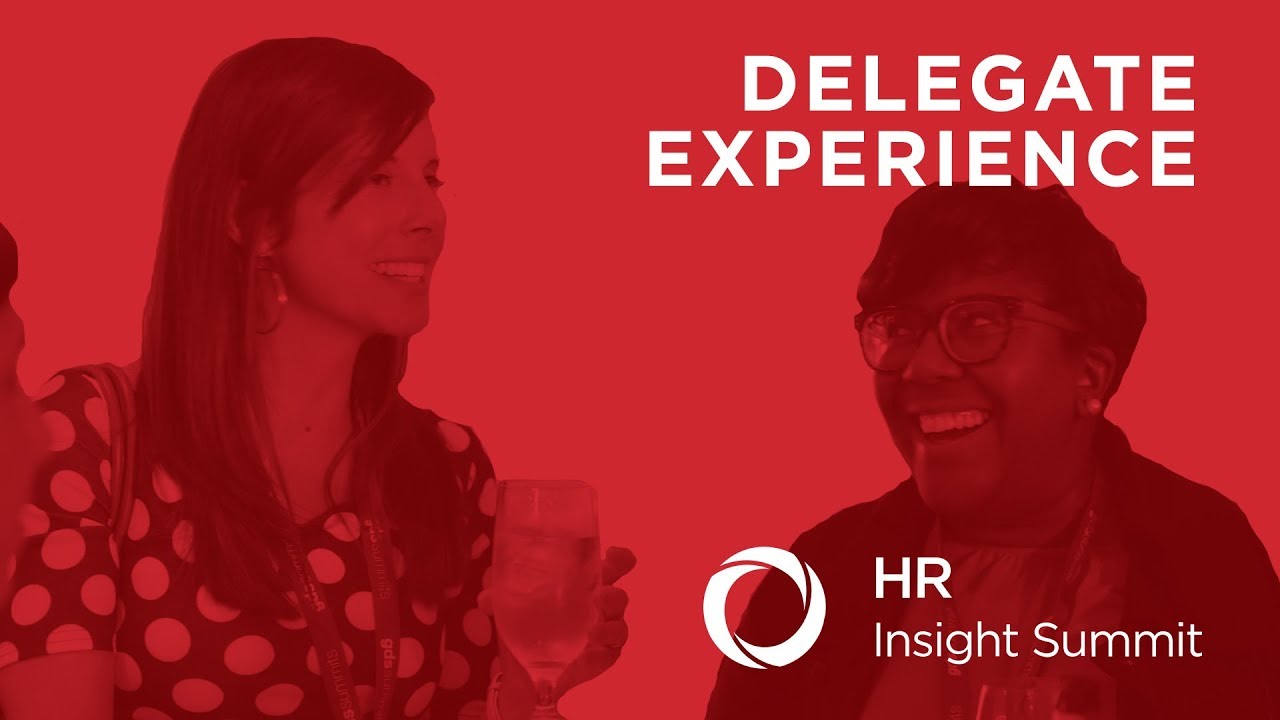HR Insight Summit - Delegate Experience