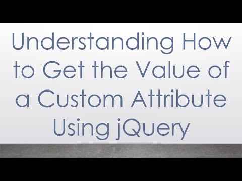 Understanding How to Get the Value of a Custom Attribute Using jQuery