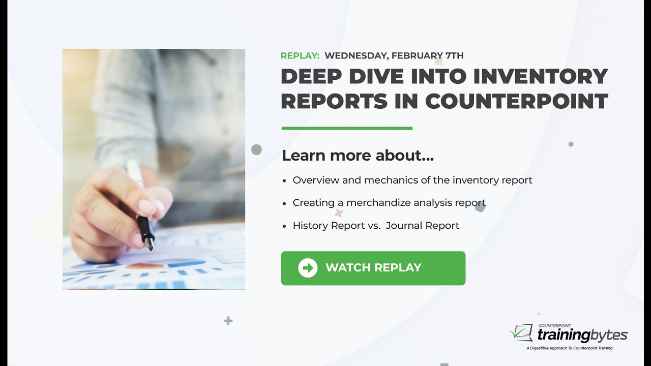 [REPLAY] - FEB 7  - Deep Dive Into Inventory Reports in Counterpoint.