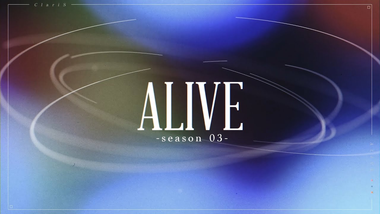 Lyrics & Translations of ALIVE by Claris | Popnable