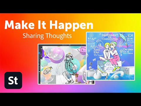Sharing Thoughts | Make It Happen with Adobe Stock: Episode 37 | Adobe Creative Cloud