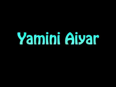 Learn How To Pronounce Yamini Aiyar