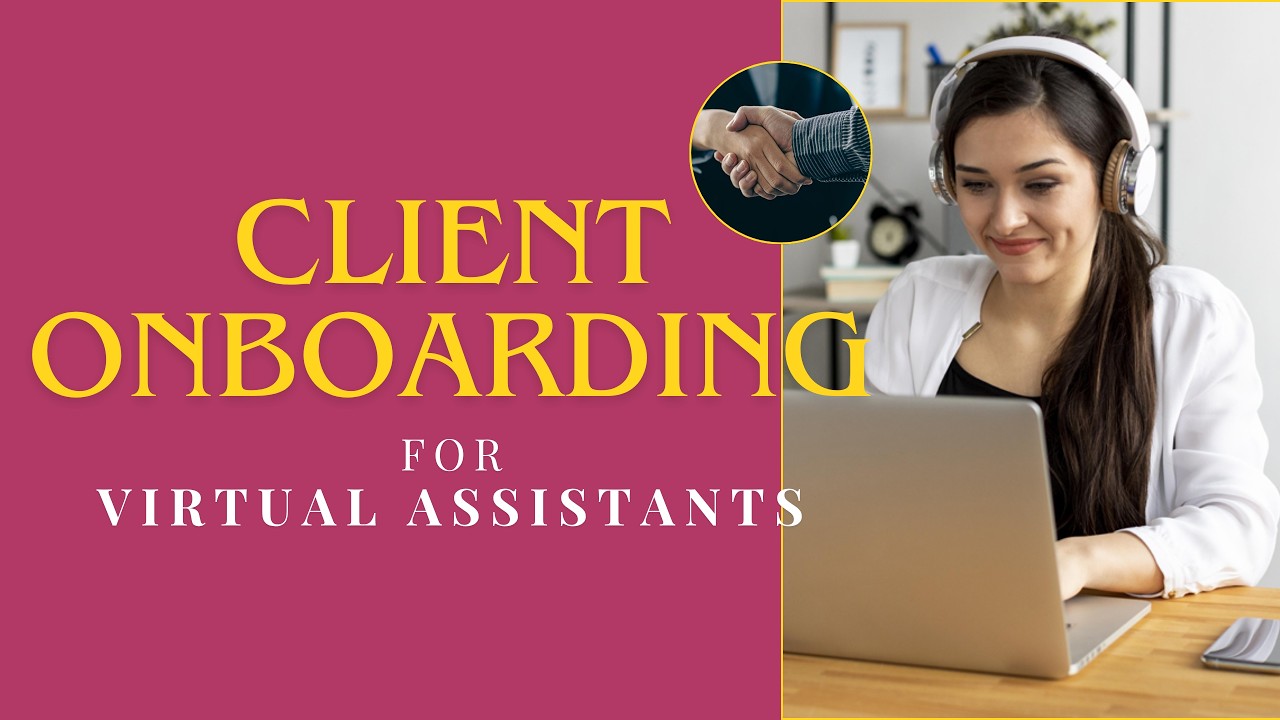 What to cover during Client Onboarding | Virtual Assistant Client Onboarding