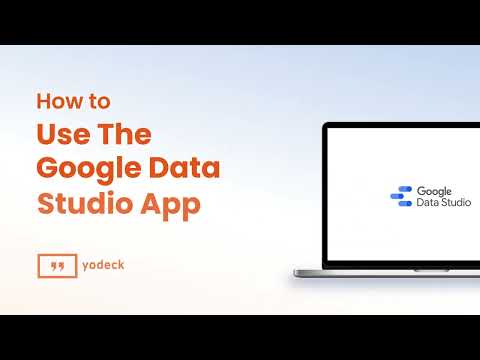 How To Use The Google Data Studio App With Yodeck