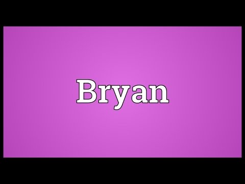 Bryan Meaning