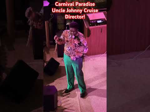 Carnival Paradise. Uncle Johnny Cruise Director. #carnivalcruisetips #carnivalparadise