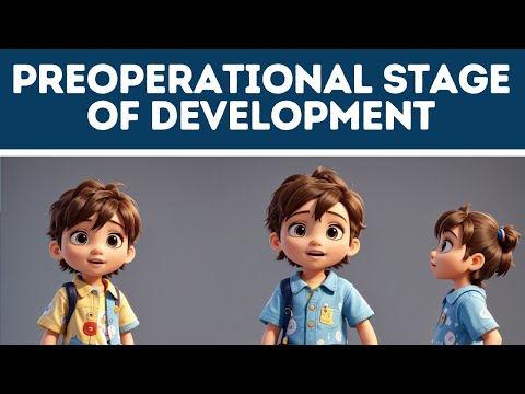 Preoperational Stage of Development (Explained in 3 Minutes)