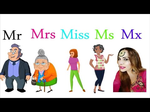 Difference Between Mr. Mrs. Miss Ms. and Mx.