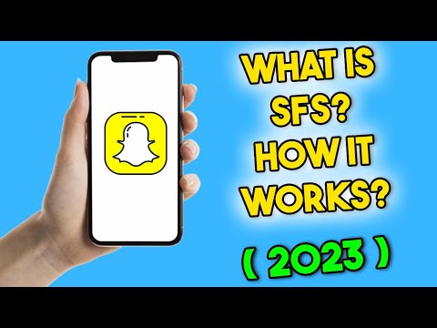 What Is SFS Snapchat? How It Works? (2023)