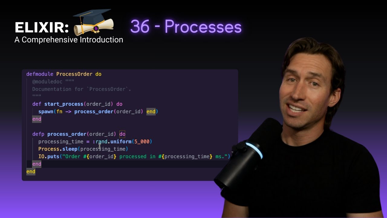 Elixir Full Course: 36 - Processes