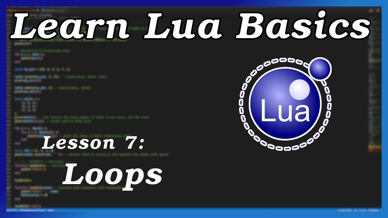 Loops - Lua Basics (Part 7)
