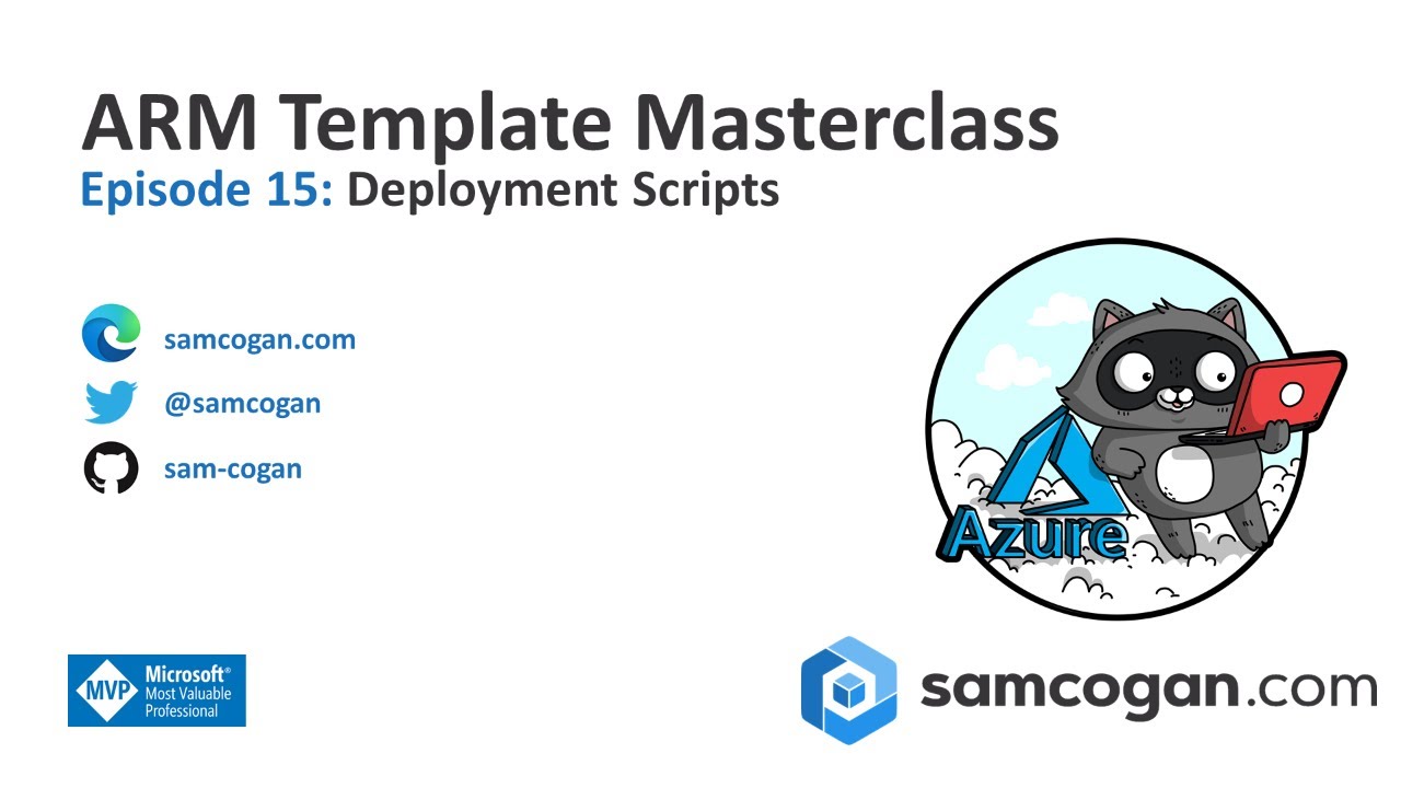 ARM Template Masterclass Episode 15: Deployment Scripts