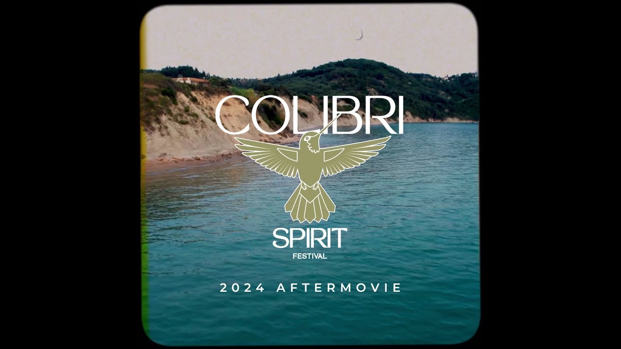 Colibri Spirit Festival | Official 2024 Aftermovie