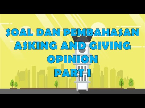 Soal dan Pembahasan Asking and Giving Opinion Part 1