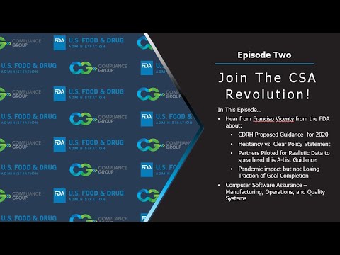 CSA Revolution - Episode Two: CDRH Proposed Guidance for 2020