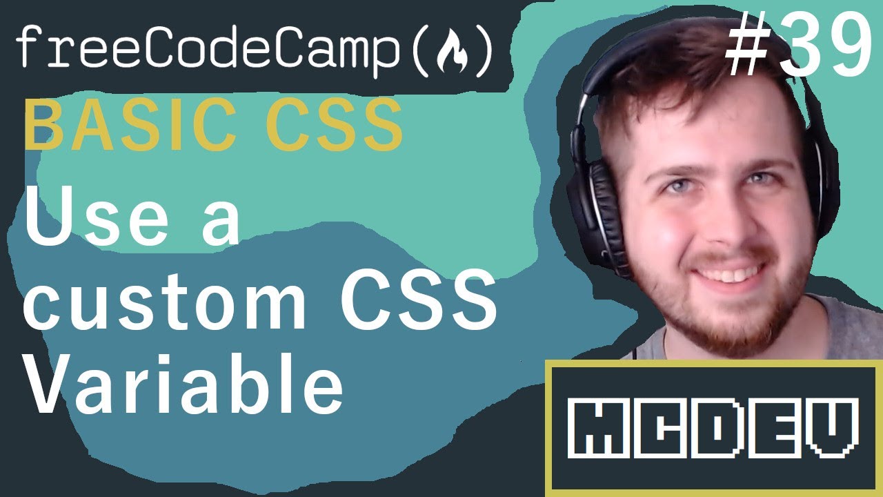 #39 Use a custom CSS Variable | Basic CSS | Solution + Overview