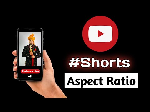 BEST Aspect Ratio For YouTube Shorts | YouTube Shorts Video Frame Size