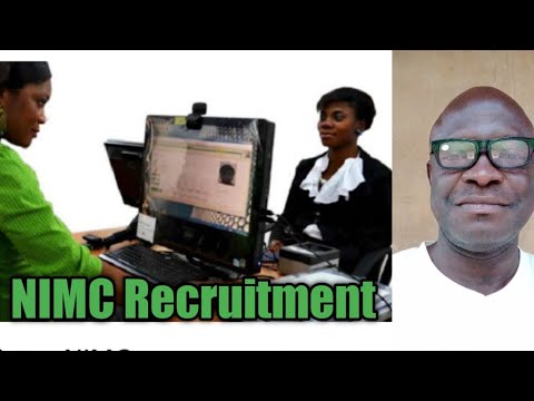 National Identity Management Commission(NIMC) Recruitment.How to get Federal Government job.