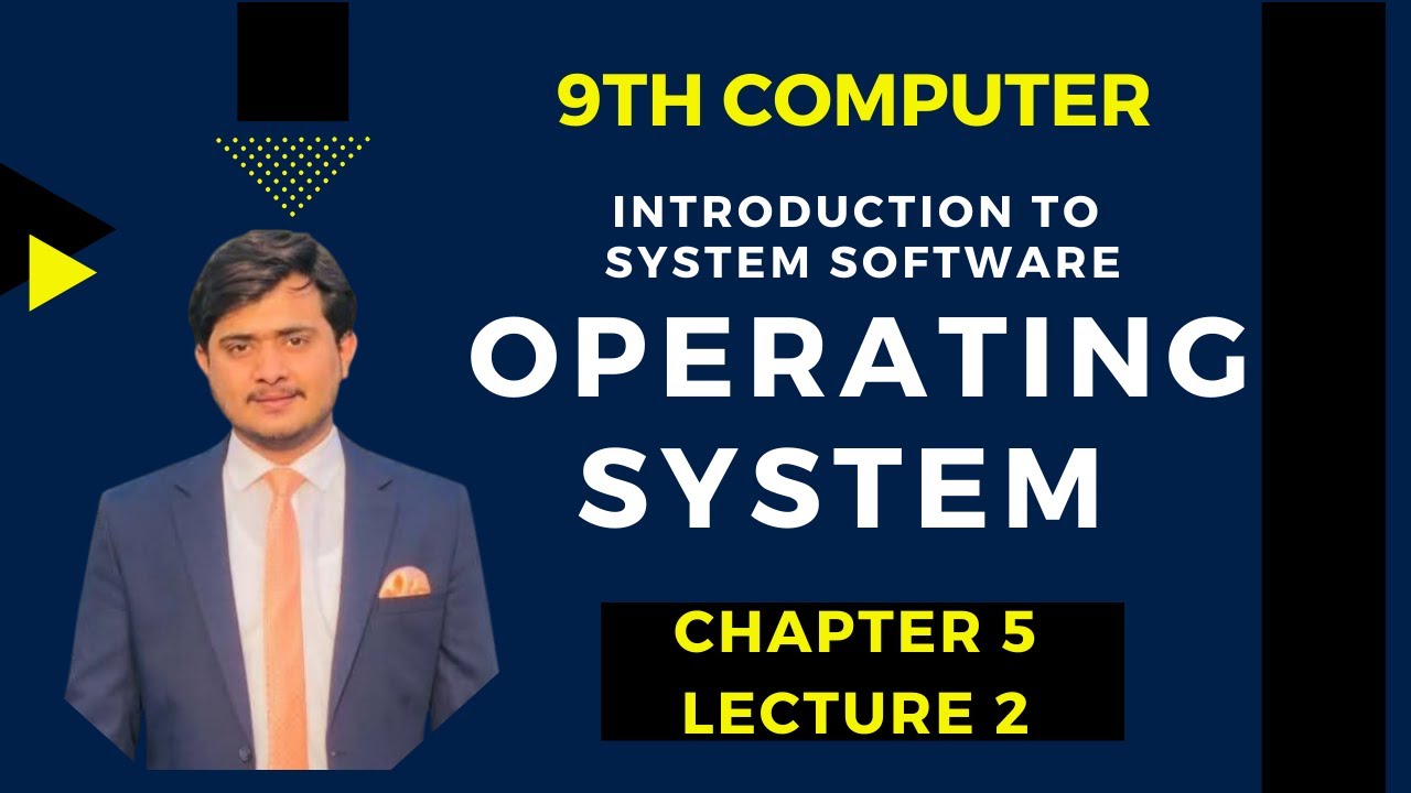 Operating System | 9th Computer - Chapter 5
