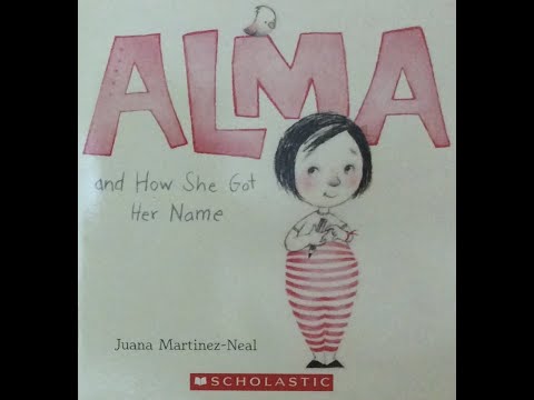 ALMA AND HOW SHE GOT HER NAME | Preschool | Read Aloud | Story | Diverse Books