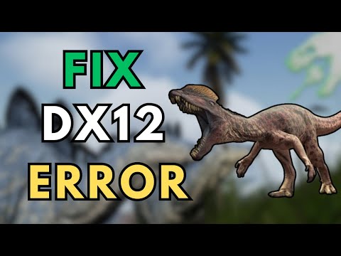 How to Fix The Isle Evrima DX12 Error (Quick & Easy Guide)