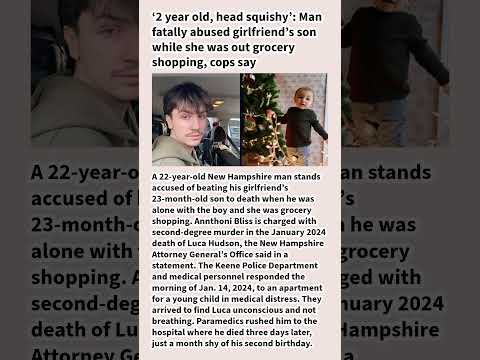 Man fatally abused girlfriends son while she was grocery shopping #allthingstruecrime
