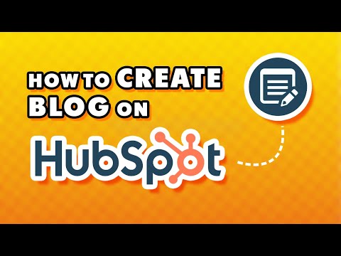 How to Create a Blog on HubSpot (Quick & Easy)