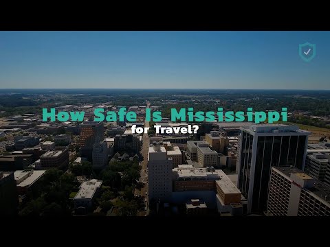 How Safe Is Mississippi for Travel?