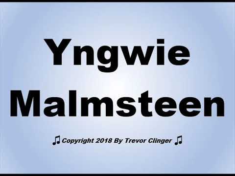 How To Pronounce Yngwie Malmsteen