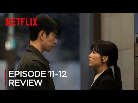 Our Unwritten Seoul Ep 11–12 Breakdown | The Confession, The Fallout & That Cliffhanger!